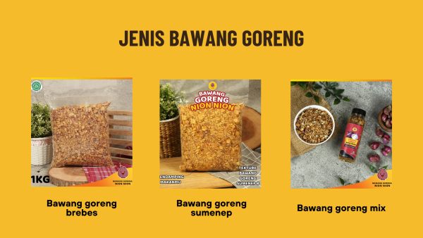 4 Jenis Bawang Goreng Yang Worth It Untuk Dibeli