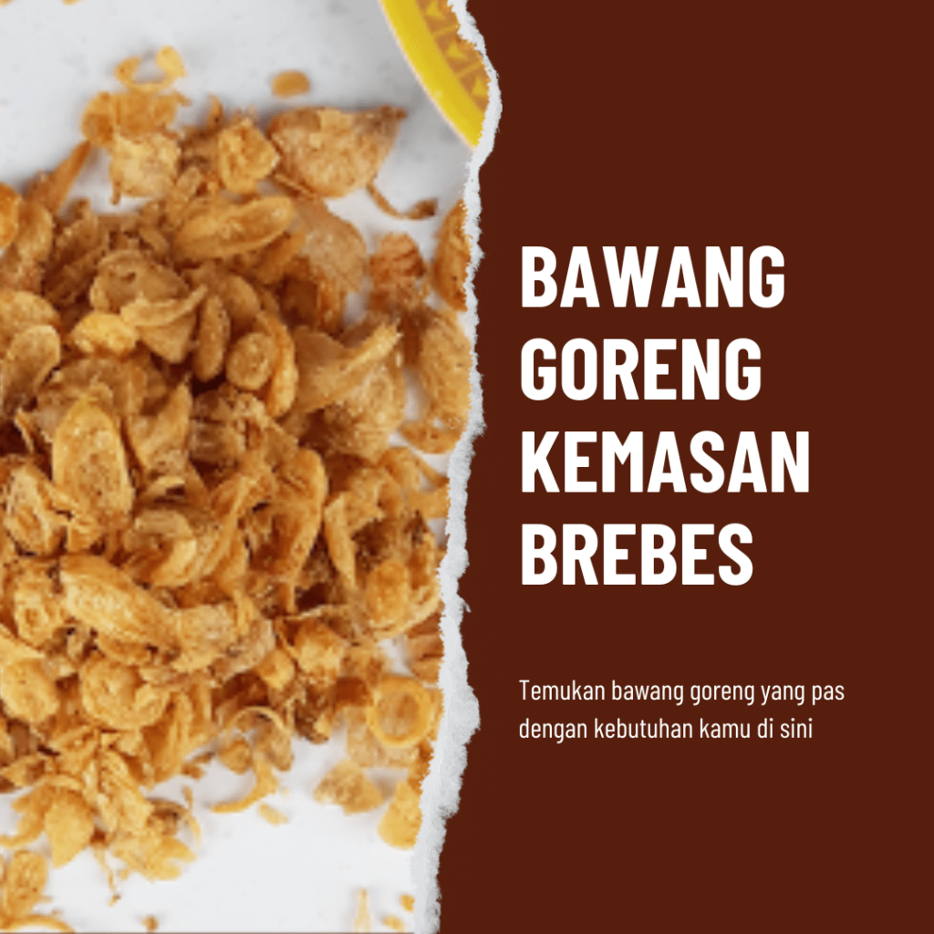 Bawang Goreng Kemasan Brebes - Lengkap & Original | Nion Nion