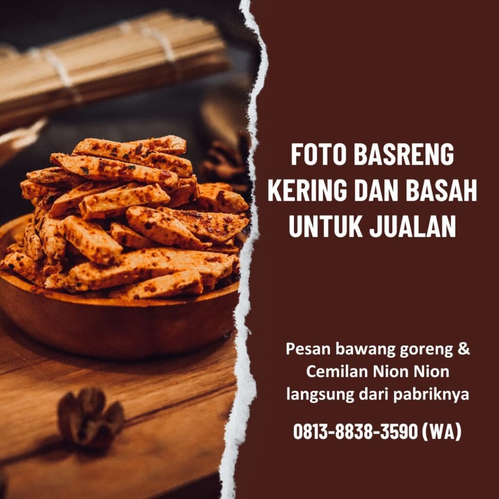 Foto Basreng Kering dan Basah untuk Jualan - Nion Nion