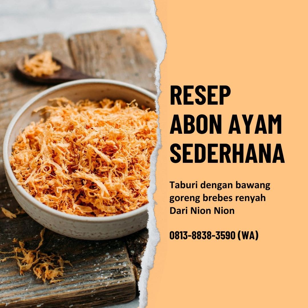 Resep Abon Ayam dengan Taburan Bawang Goreng - Nion Nion