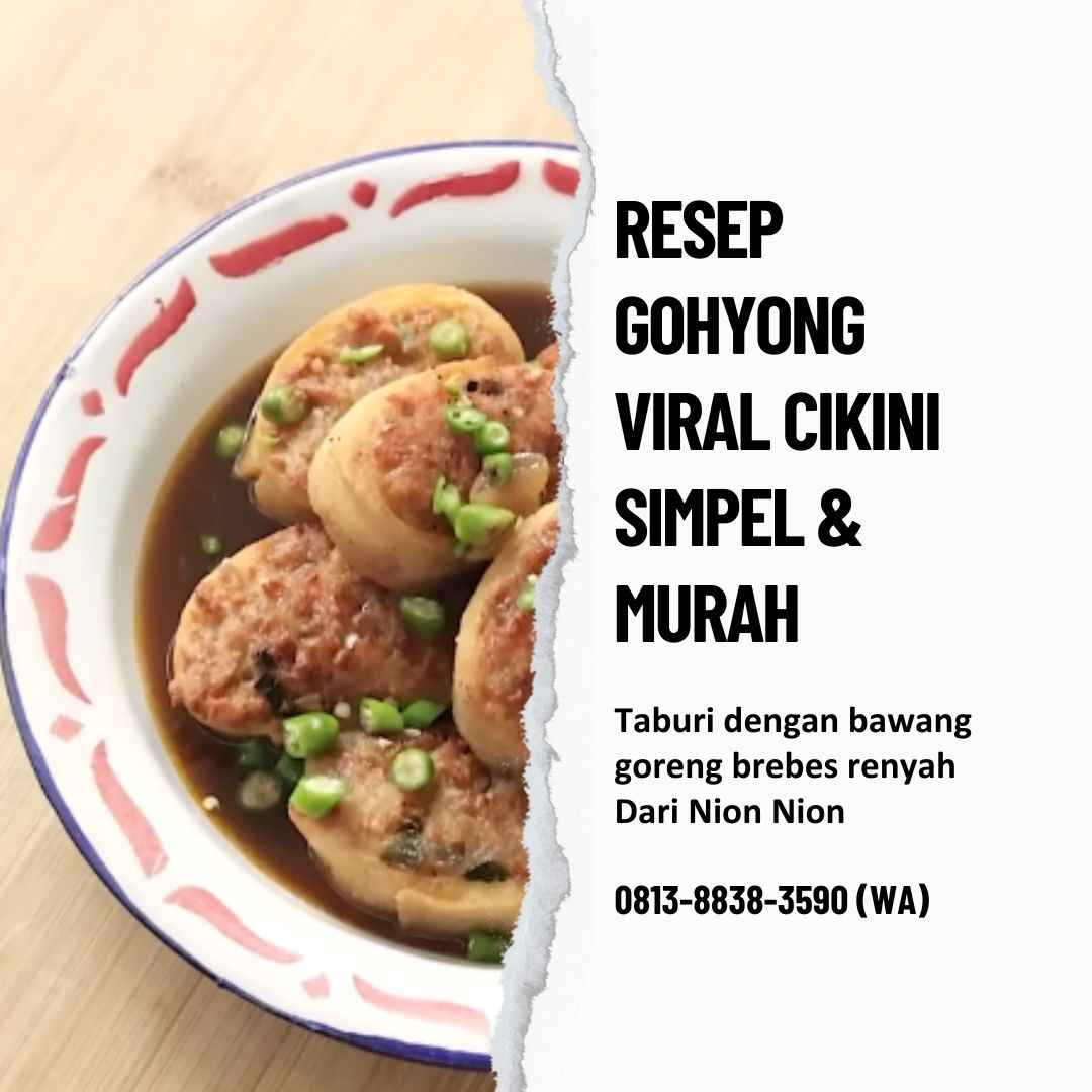 Resep Gohyong Viral Cikini Simpel, Bisa dijual Saat Ramadhan